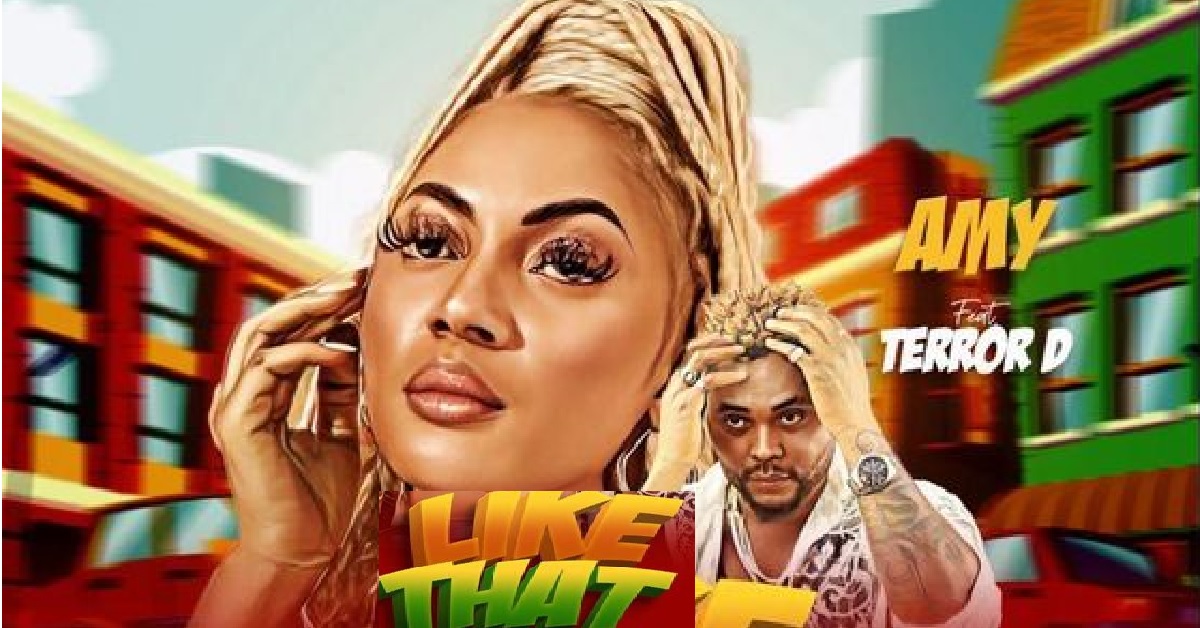 Amy - Like That Ft. Terror D (Download Audio)