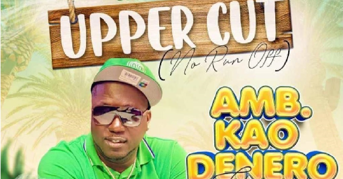Kao Denero - Upper Cut Ft. K. Rap (Download Audio)
