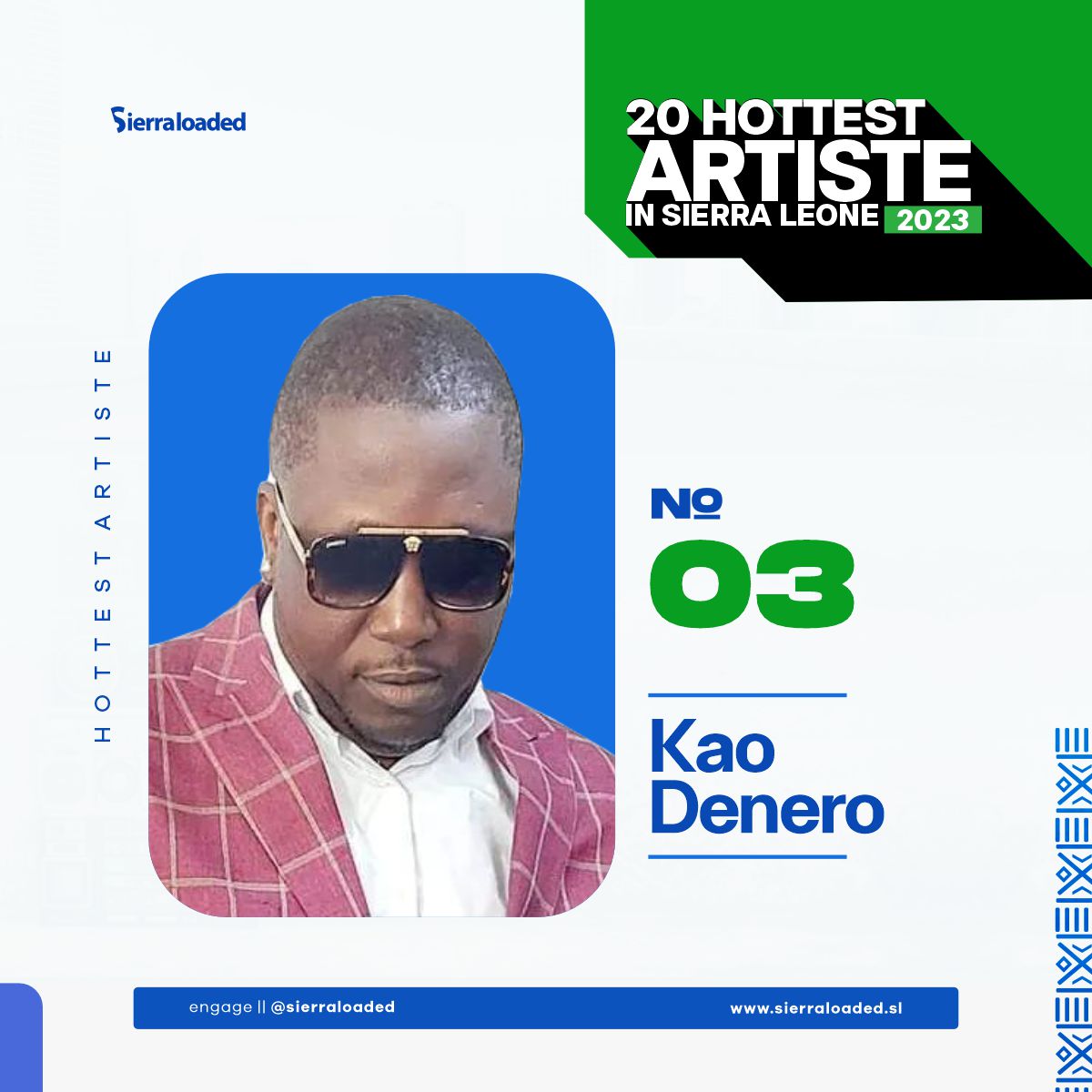 FULL LIST: The 20 Hottest Artistes in Sierra Leone 2023