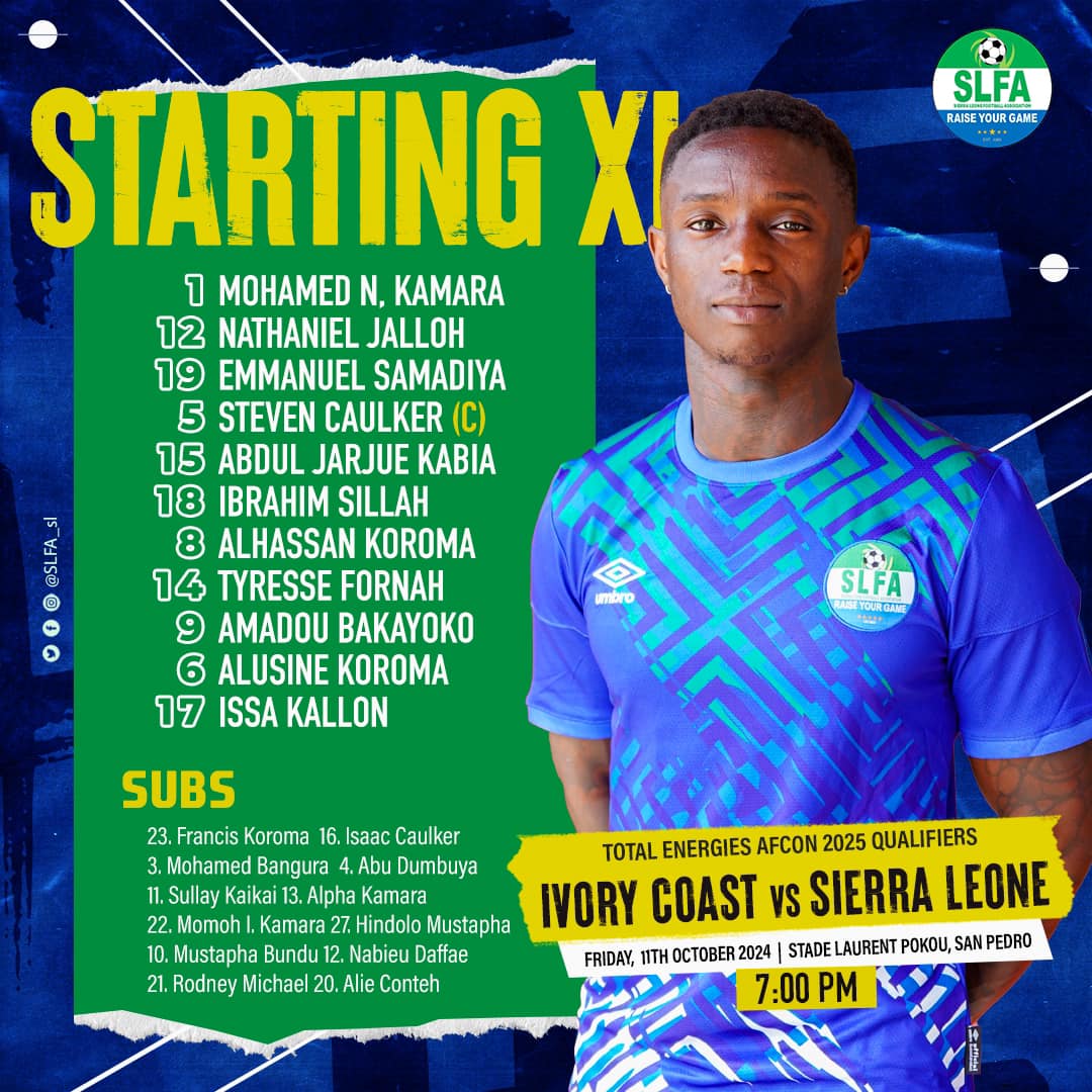 SLFA Releases Leone Stars Starting Line up to Face Ivory Coast